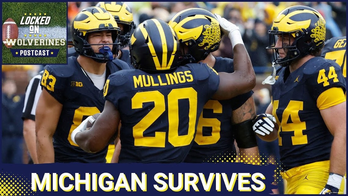 Locked On WOLVERINES POSTCAST: Michigan Wolverines HOLD ON To BEAT ...