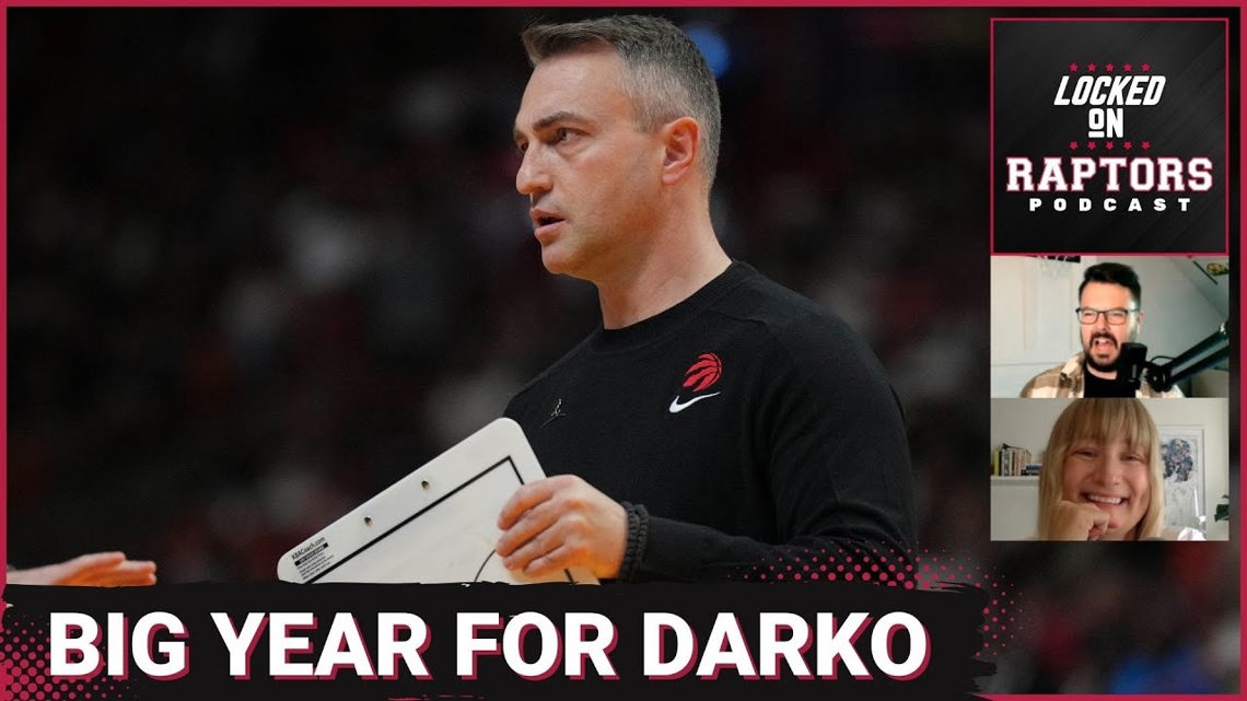 What are the expectations for Toronto Raptors head coach Darko ...
