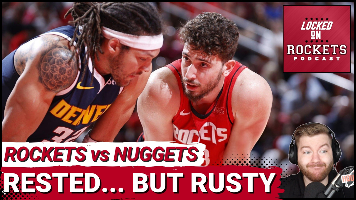 Rockets Look Rested, But RUSTY Vs Nuggets | Houston GEARING UP For ...