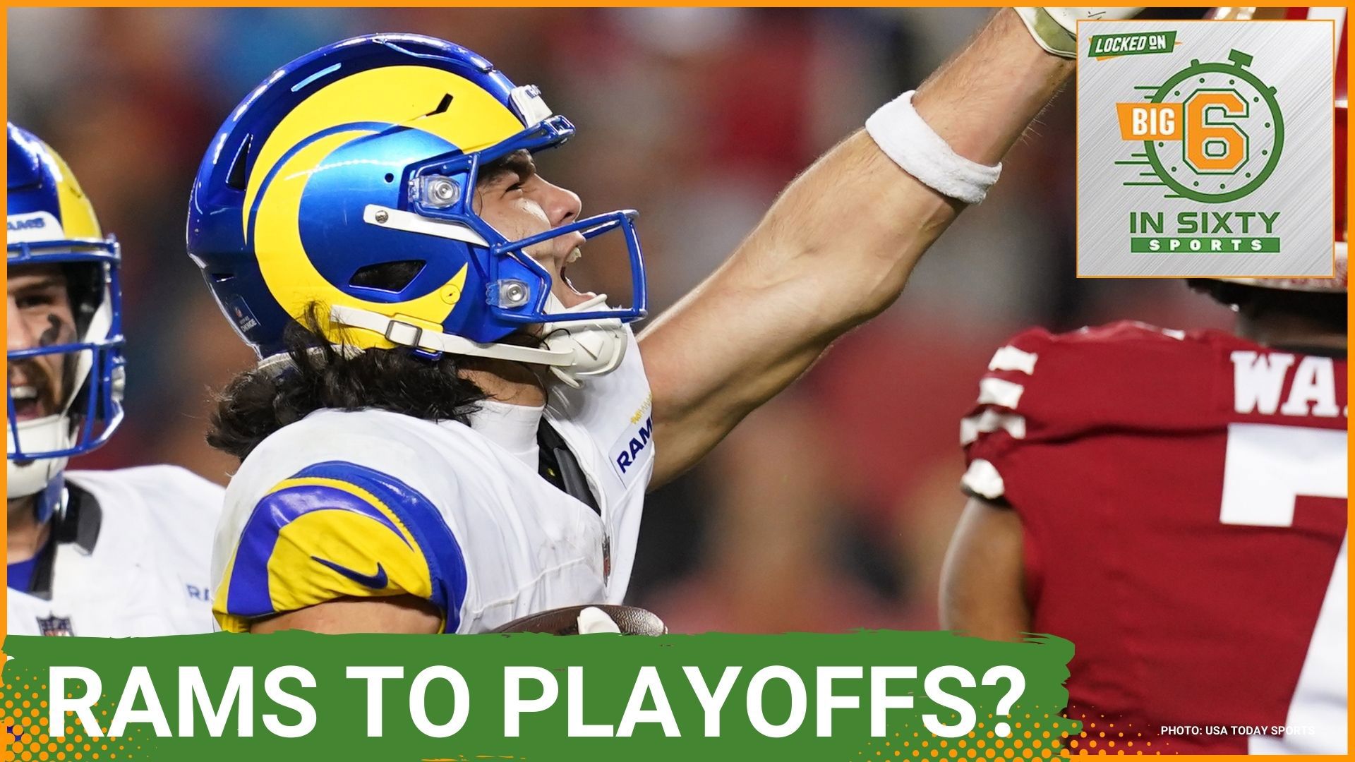 The Rams Get a Huge Road Win Over the 49ers | The Big 6 in 60 ...