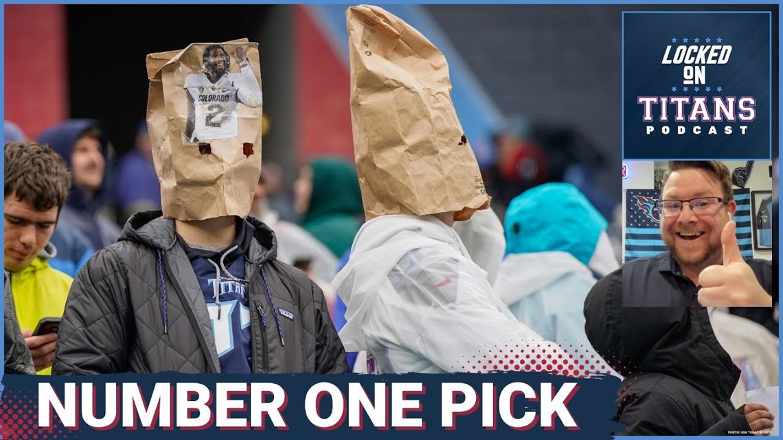 Tennessee Titans NUMBER ONE PICK Secured, Tank Involved Everyone & Will ...