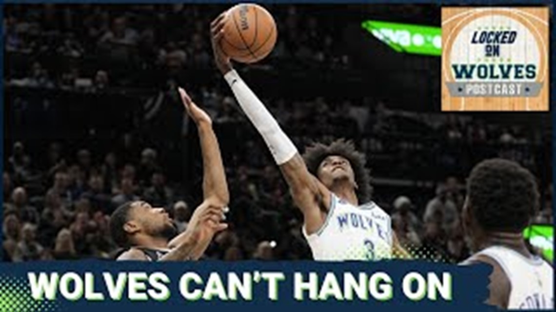Locked On Wolves POSTCAST: T-Wolves Can't Hang On In San Antonio | 10tv.com