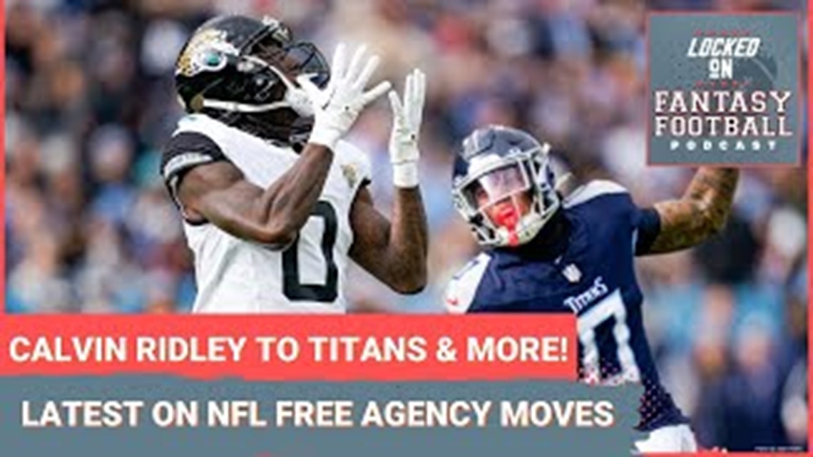 NFL free agency: Fantasy football reaction to Calvin Ridley & new ...