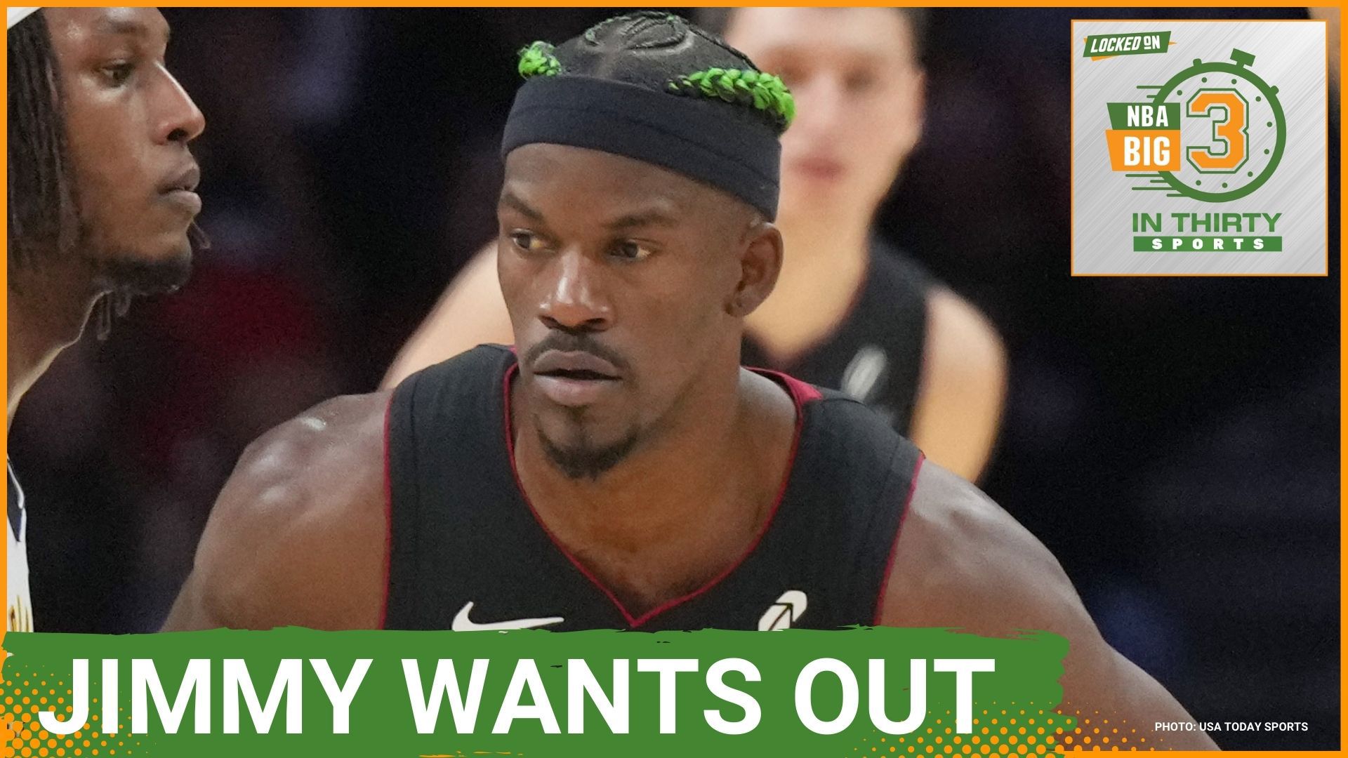 Jimmy Butler Wants To Play Anywhere But Miami | The Big 3 in 30 NBA ...