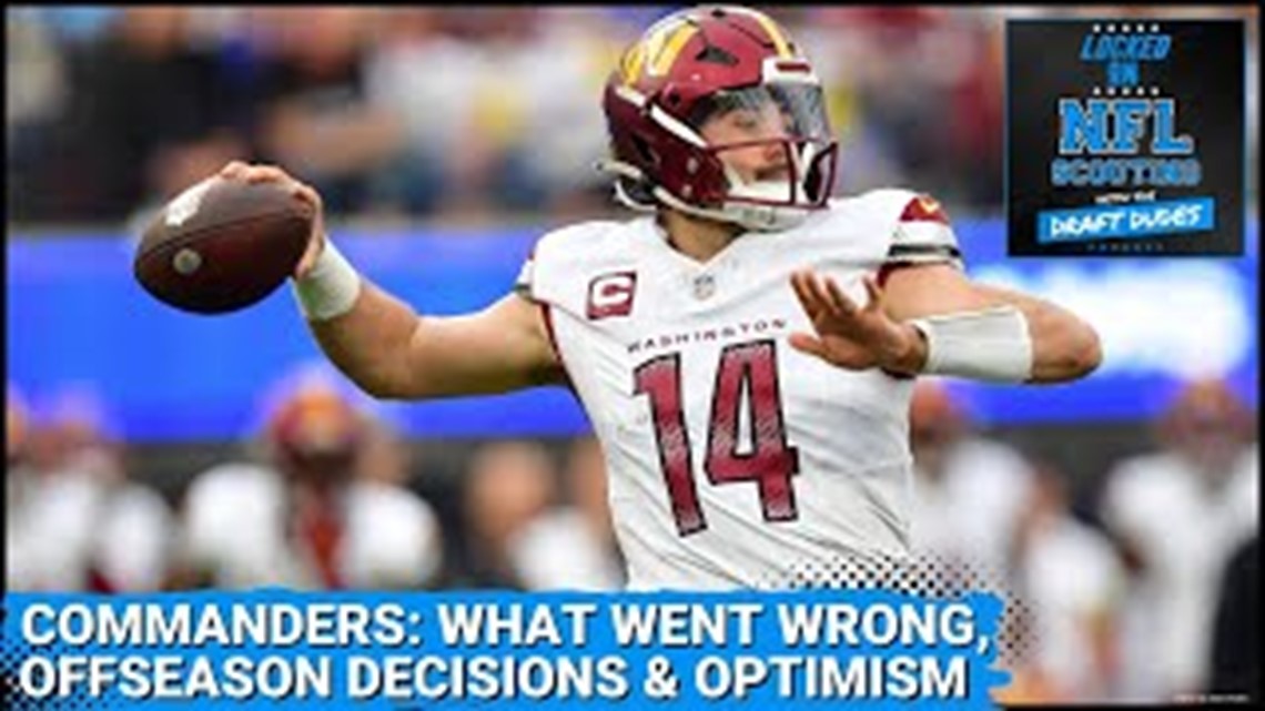 2023 Washington Commanders: What went wrong, key offseason decisions ...