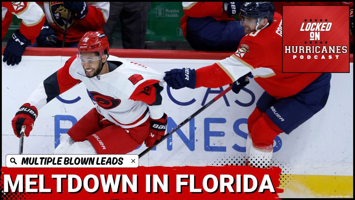 MELTDOWN! Carolina Hurricanes Blow Two 3 Goal Leads in Florida Back-to ...