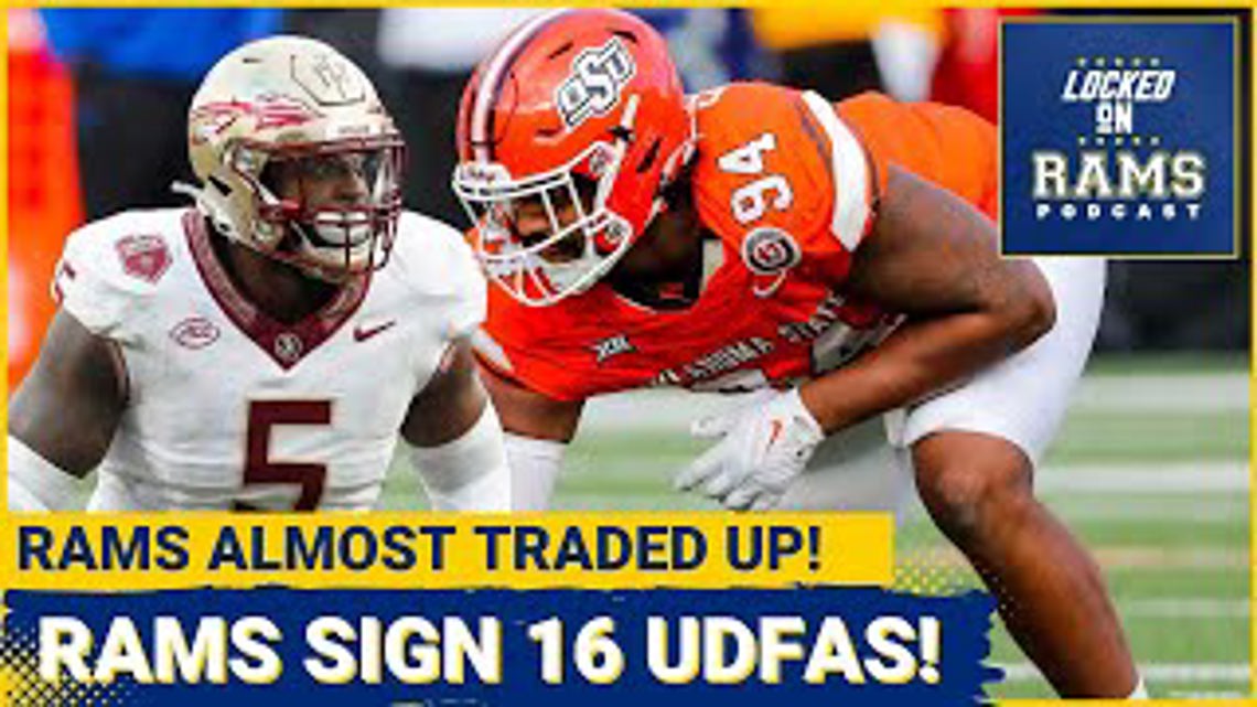 Rams Sign 16 UDFAs, Anthony Goodlow Hidden Gem, Rams Almost Traded Up ...