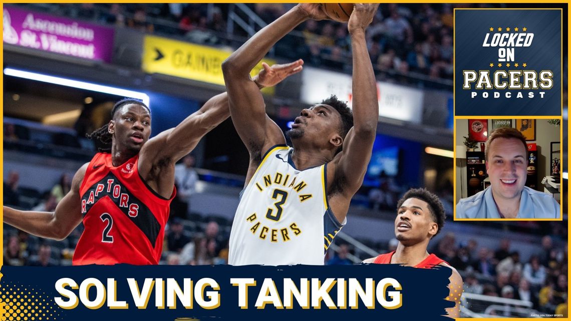 Why the Indiana Pacers are probably too good to tank + solving the NBA ...