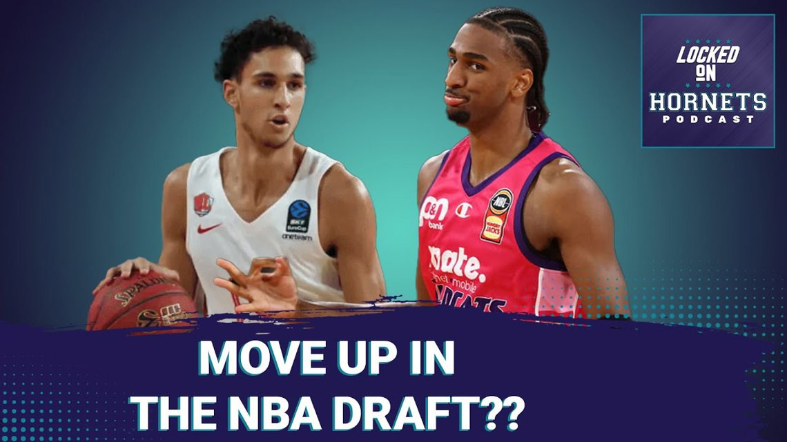 Should the Hornets move up in the NBA Draft, Mock Drafts and Sicko ...