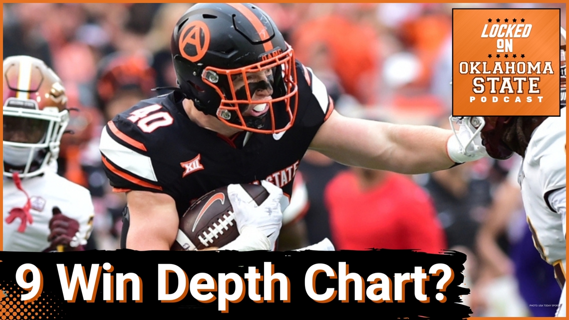 TRUTH: Oklahoma State ABSOLUTELY Has The Depth Chart Talent To Win NINE ...