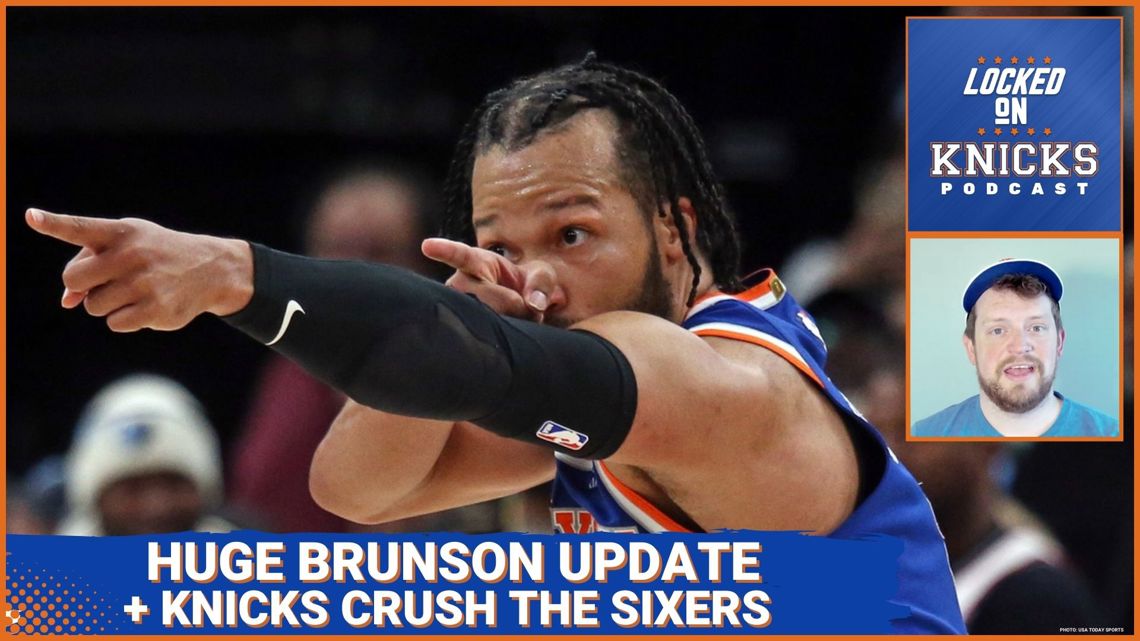 BREAKING: Jalen Brunson's Return Date Announced | Anunoby and Robinson ...