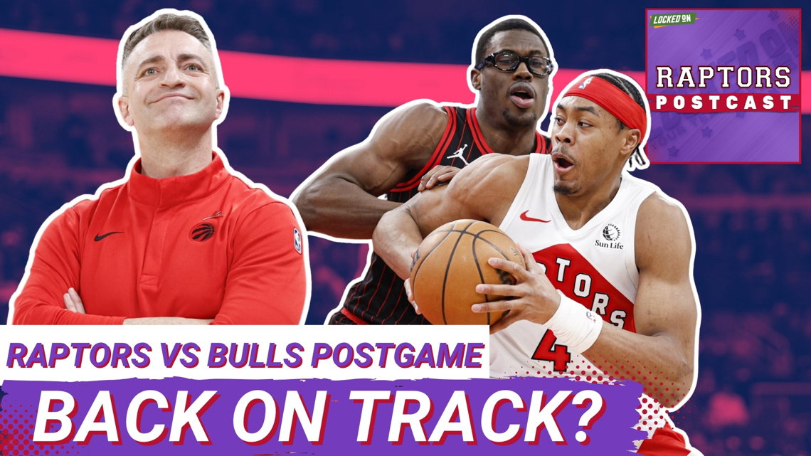 RAPTORS POSTCAST: Pure DOMINATION vs. Bulls to start five-game road ...