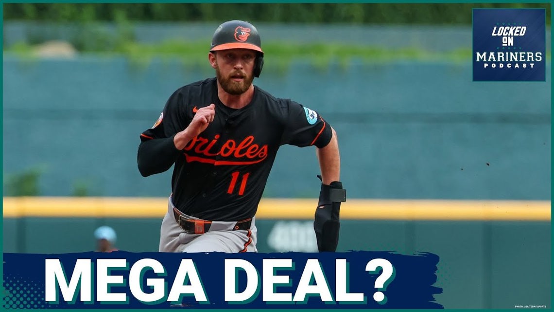 Why the Trade Market Is 'Primed' For a MEGA DEAL + Seattle Mariners ...