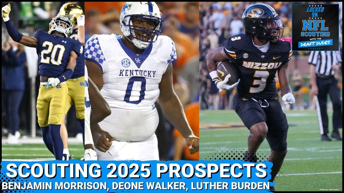 2025 NFL Draft Prospect Scouting: Benjamin Morrison, Luther Burden II ...
