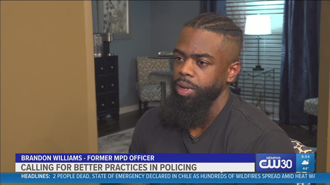 Former Memphis Police officer Brandon Williams speaks out, echoing the ... Former Memphis Police officer Brandon Williams speaks out, echoing the ...