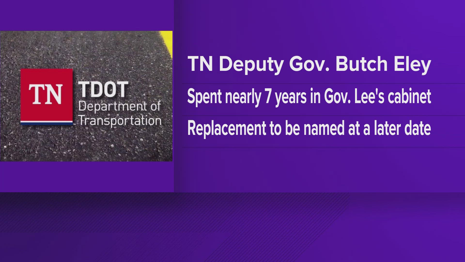 Tennessee Deputy Governor, TDOT commissioner steps down after seven ...