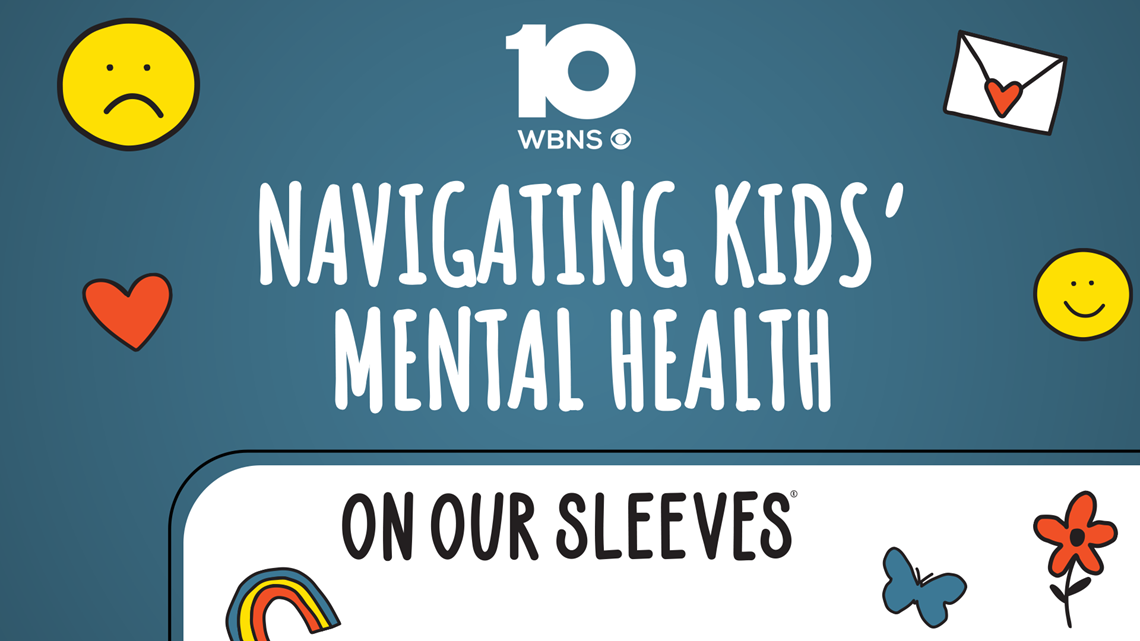 On Our Sleeves: Navigating Kids' Mental Health | 10tv.com