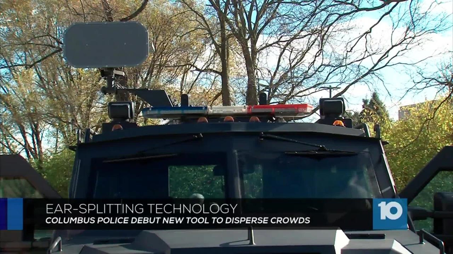Columbus Police obtains new crowd control tool | 10tv.com