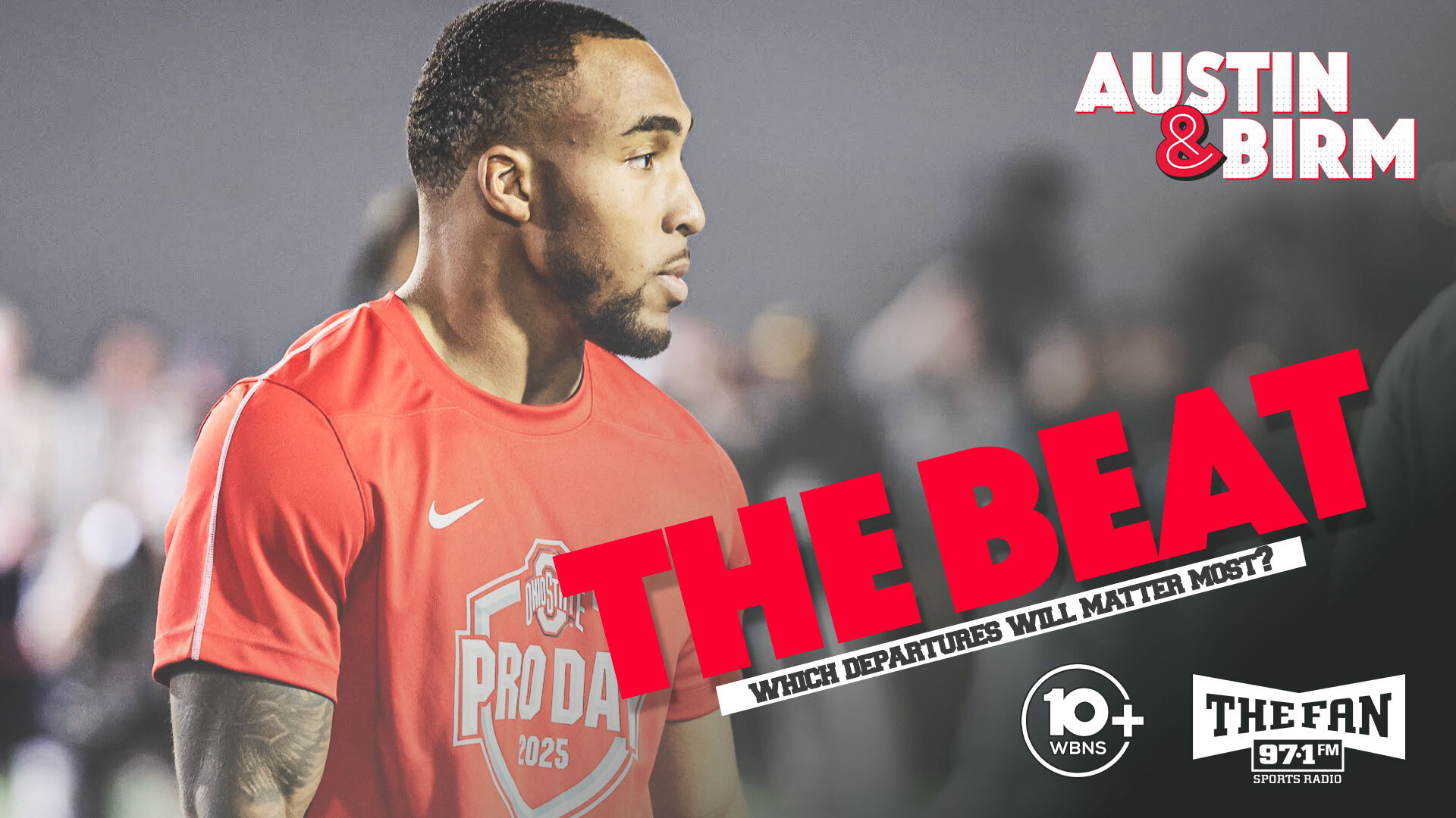 'Austin & Birm' podcasts available on 10TV+ and 97.1 The Fan | Buckeye ...