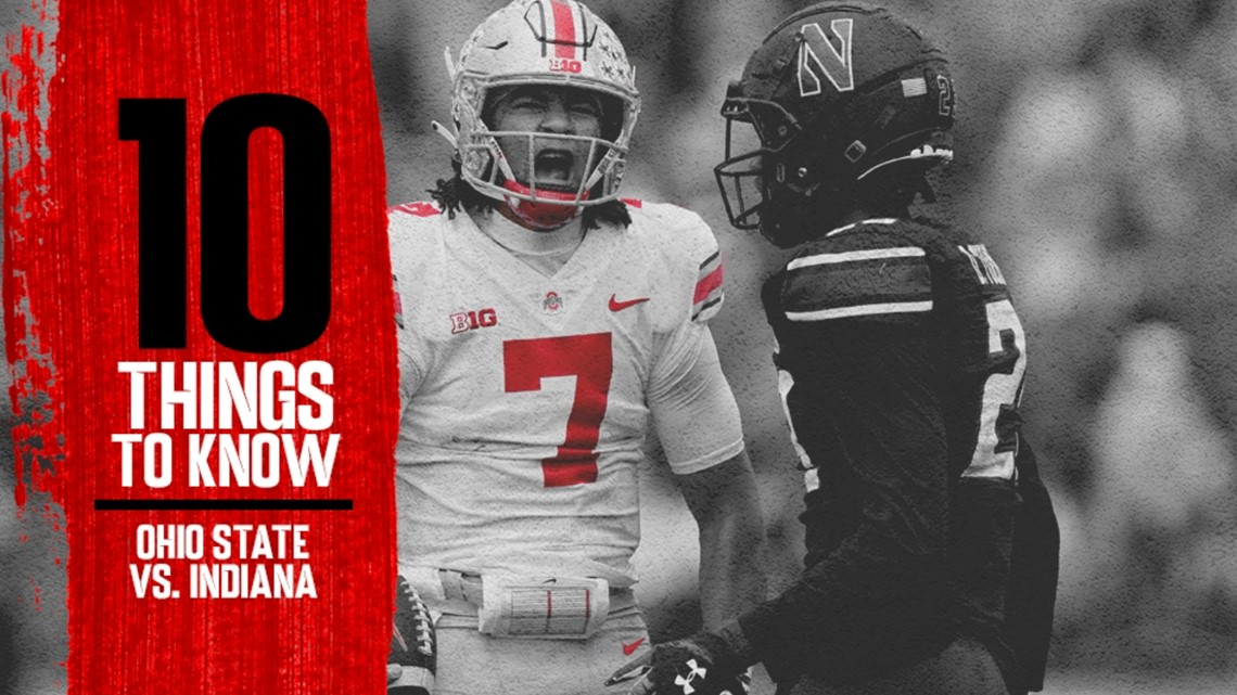 Ohio State vs. Indiana | 10 Things To Know | 10tv.com