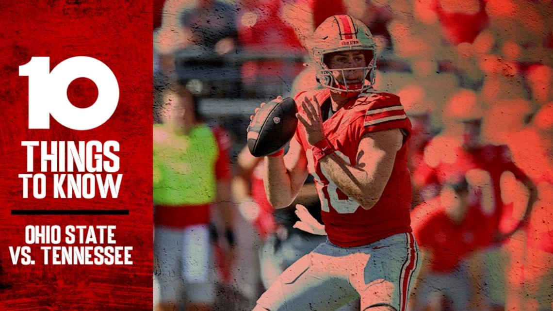 What to know for Ohio State vs. Tennessee game | 10tv.com