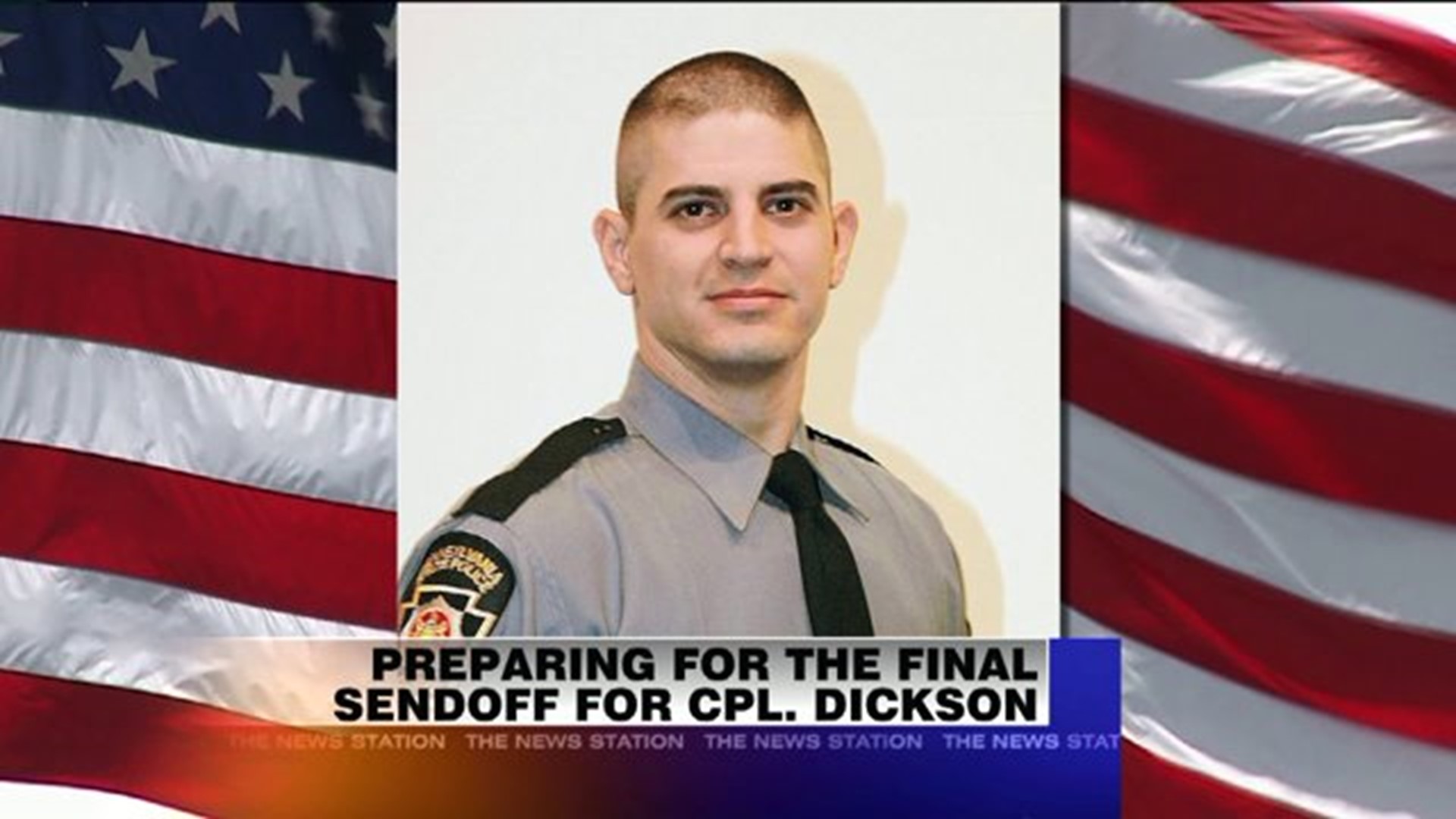 Preparing for the Final Sendoff for Cpl. Dickson | wnep.com