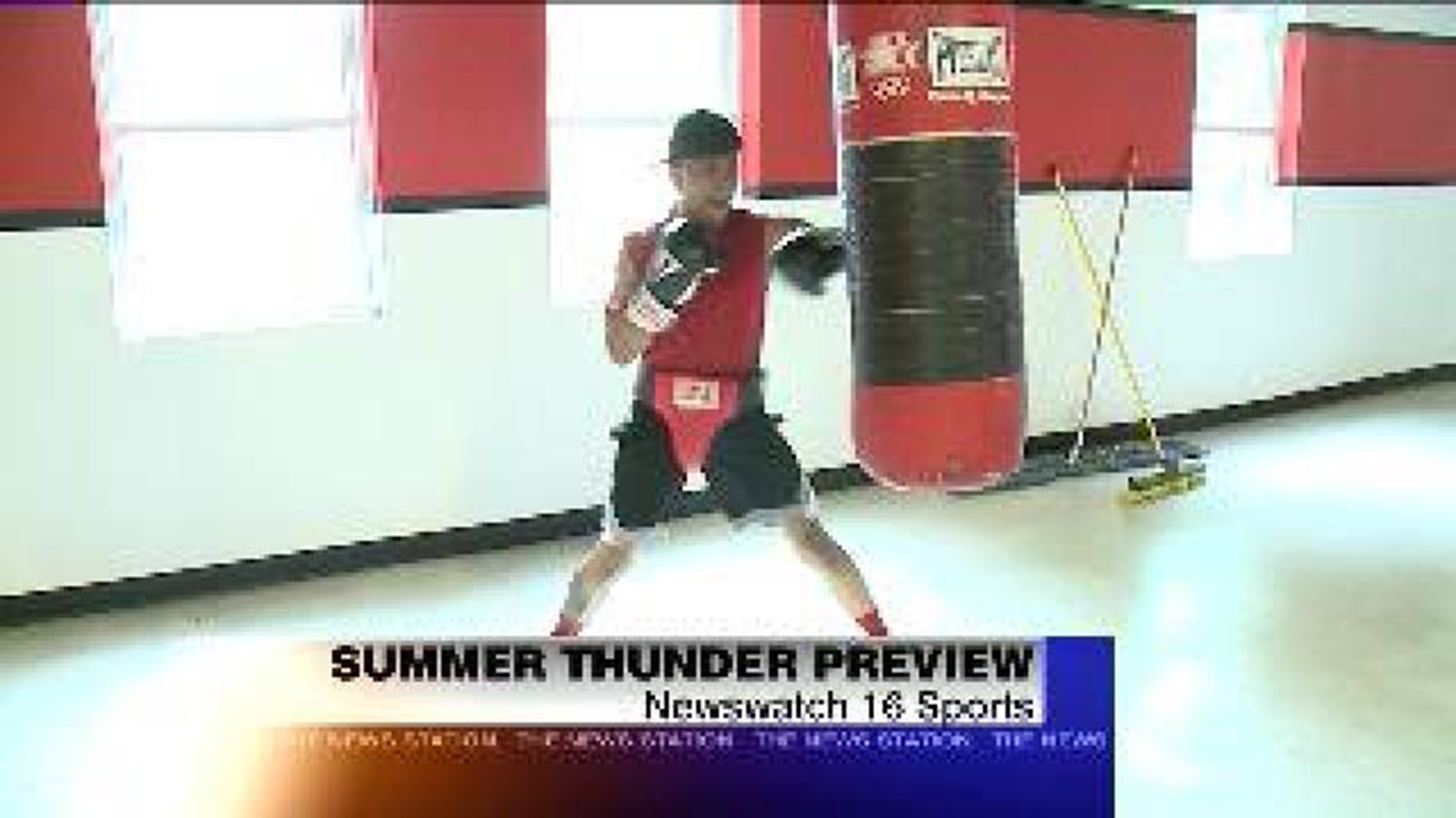 Summer Thunder Boxing Preview | wnep.com