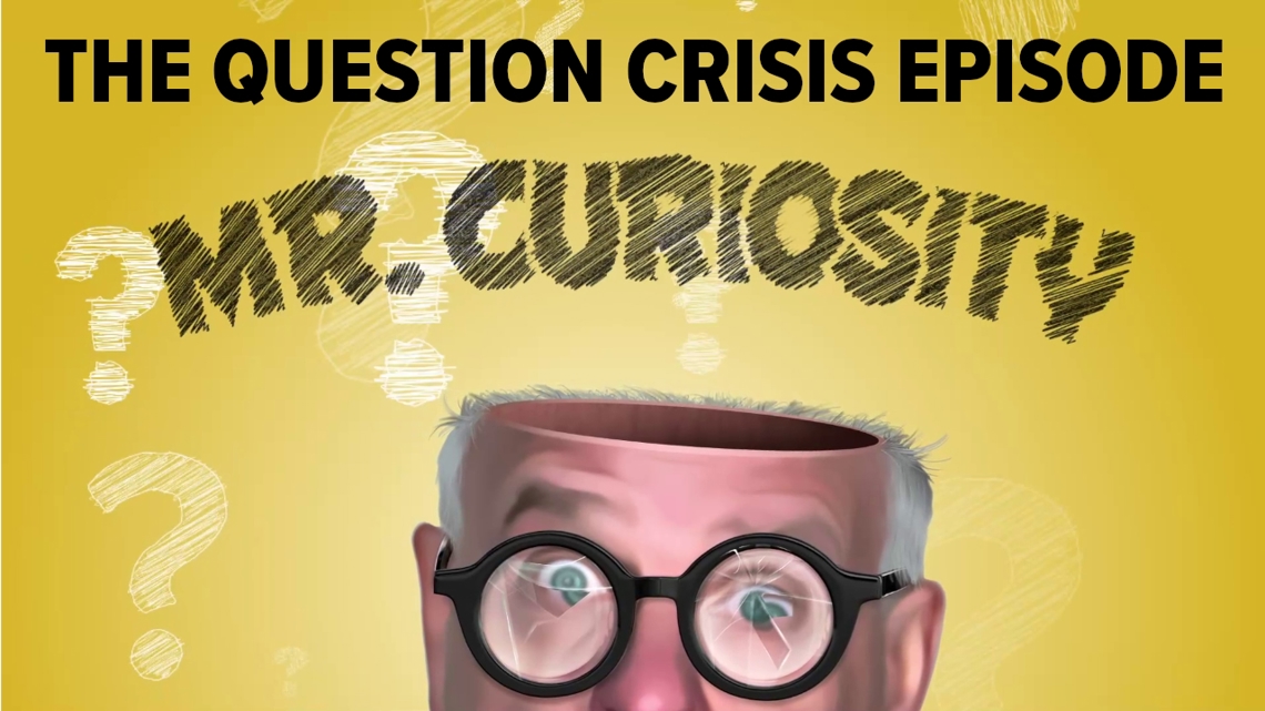 The Question Crisis Episode | Mr. Curiosity | wnep.com