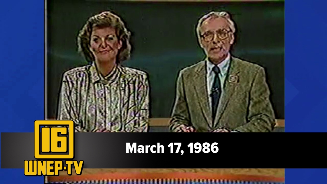 Newswatch 16 for March 17, 1986 | From the WNEP Archives | wnep.com
