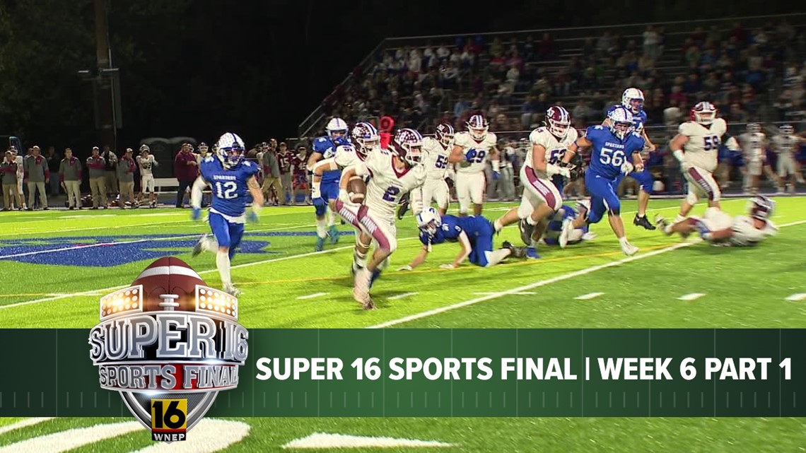 Super 16 Sports Final | Week 6 (Part 1) | wnep.com