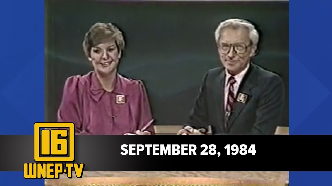 Newswatch 16 for September 28, 1984 | From the WNEP Archives | wnep.com