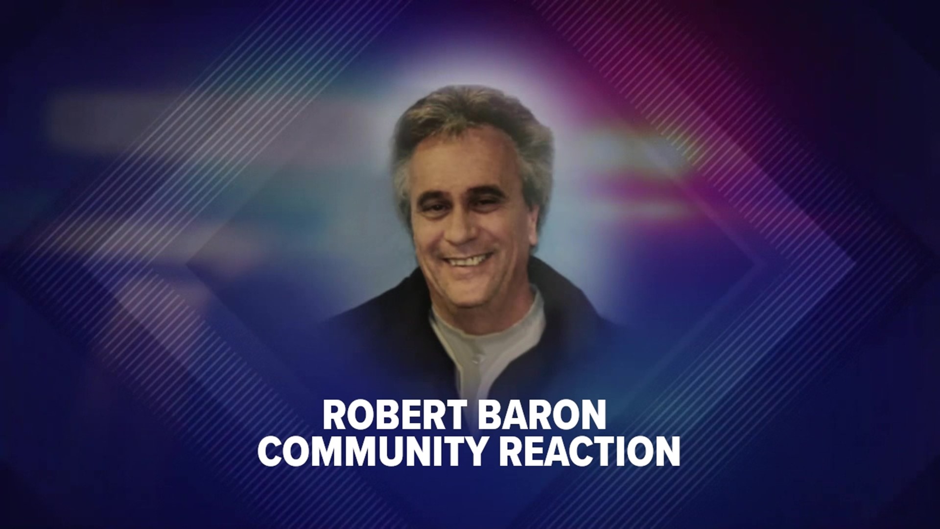 Robert Baron's community reacts to latest search for body | wnep.com