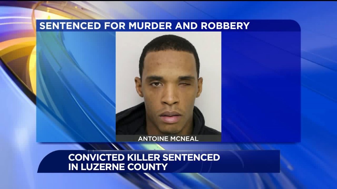 Convicted Killer Sentenced In Luzerne County