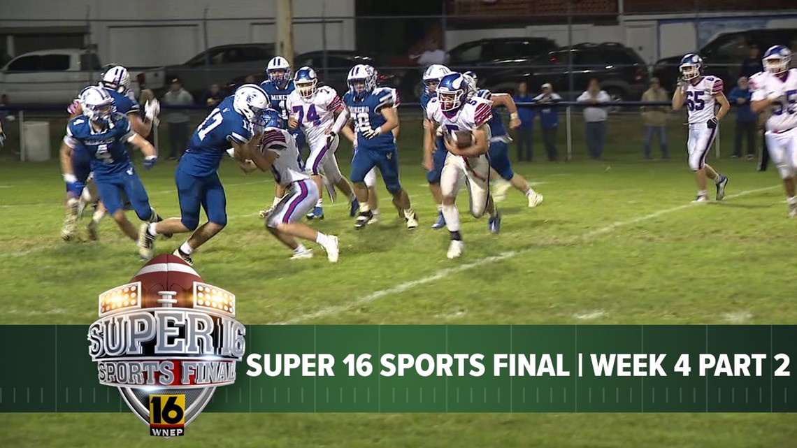 Super 16 Sports Final | Week 4 (Part 2) | wnep.com