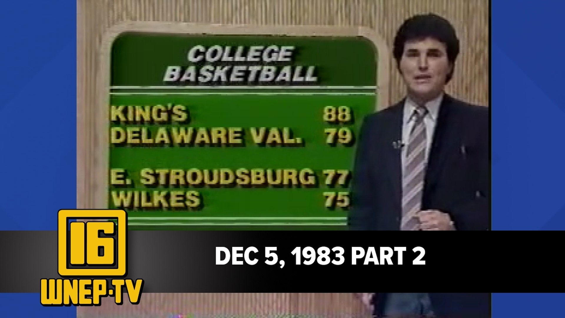 Newswatch 16 for December 5, 1983 Part 2 | From the WNEP Archives ...