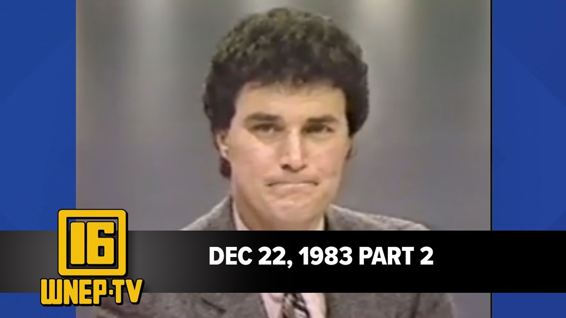 Newswatch 16 for December 22, 1983 Part 2 | From the WNEP Archives ...