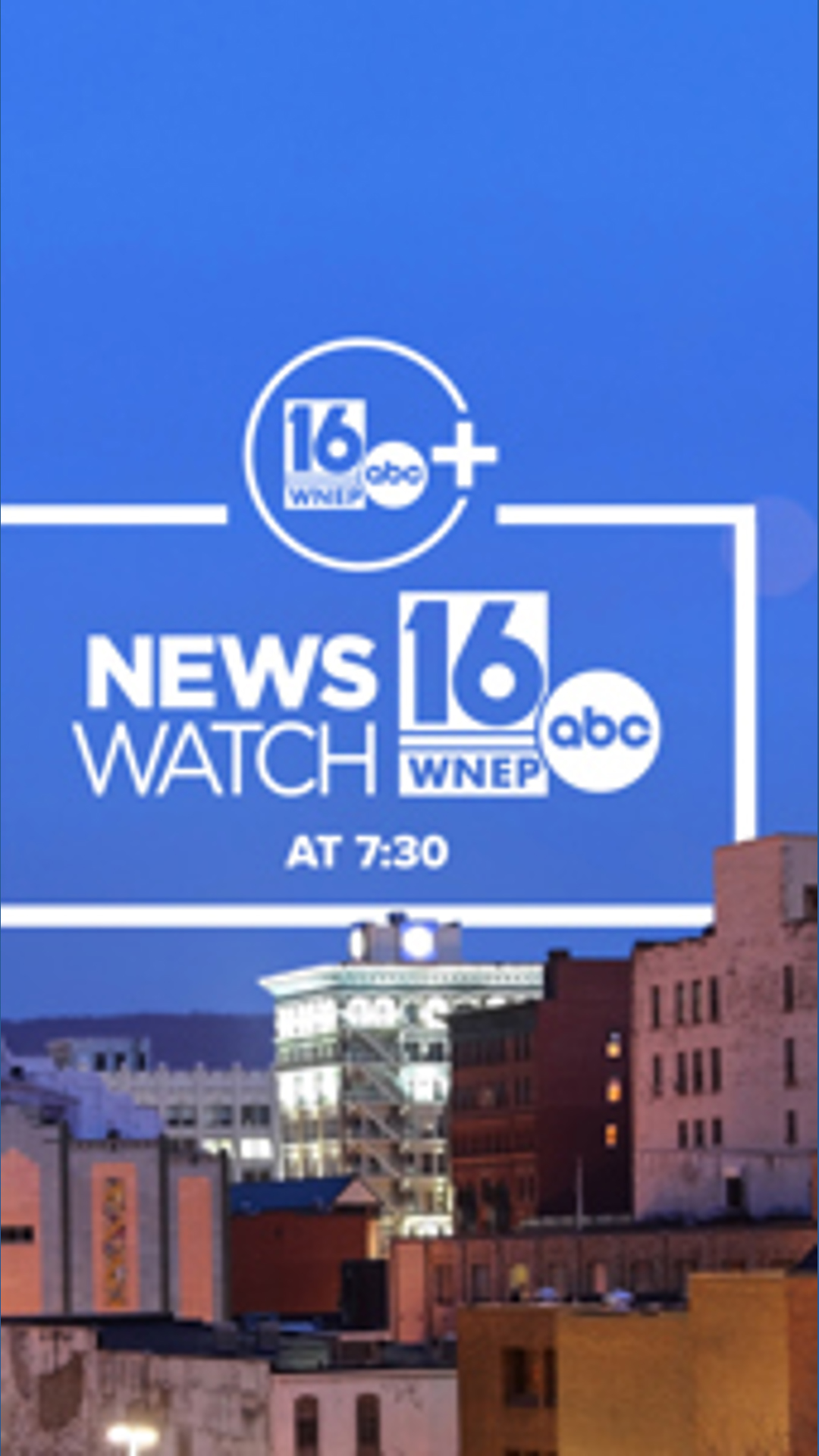 Newswatch 16 at 7:30 on WNEP+ | wnep.com