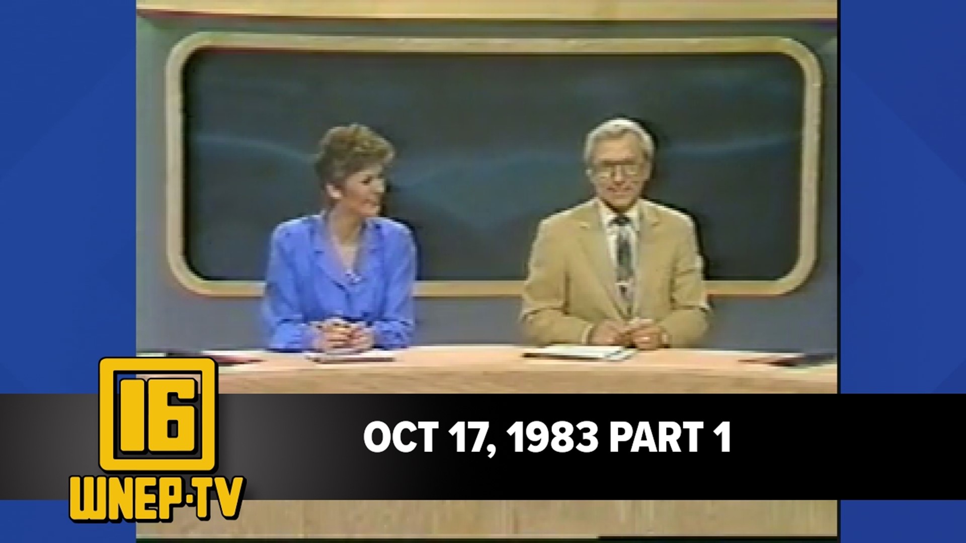 Newswatch 16 for October 17, 1983 Part 1 | From the WNEP Archives ...