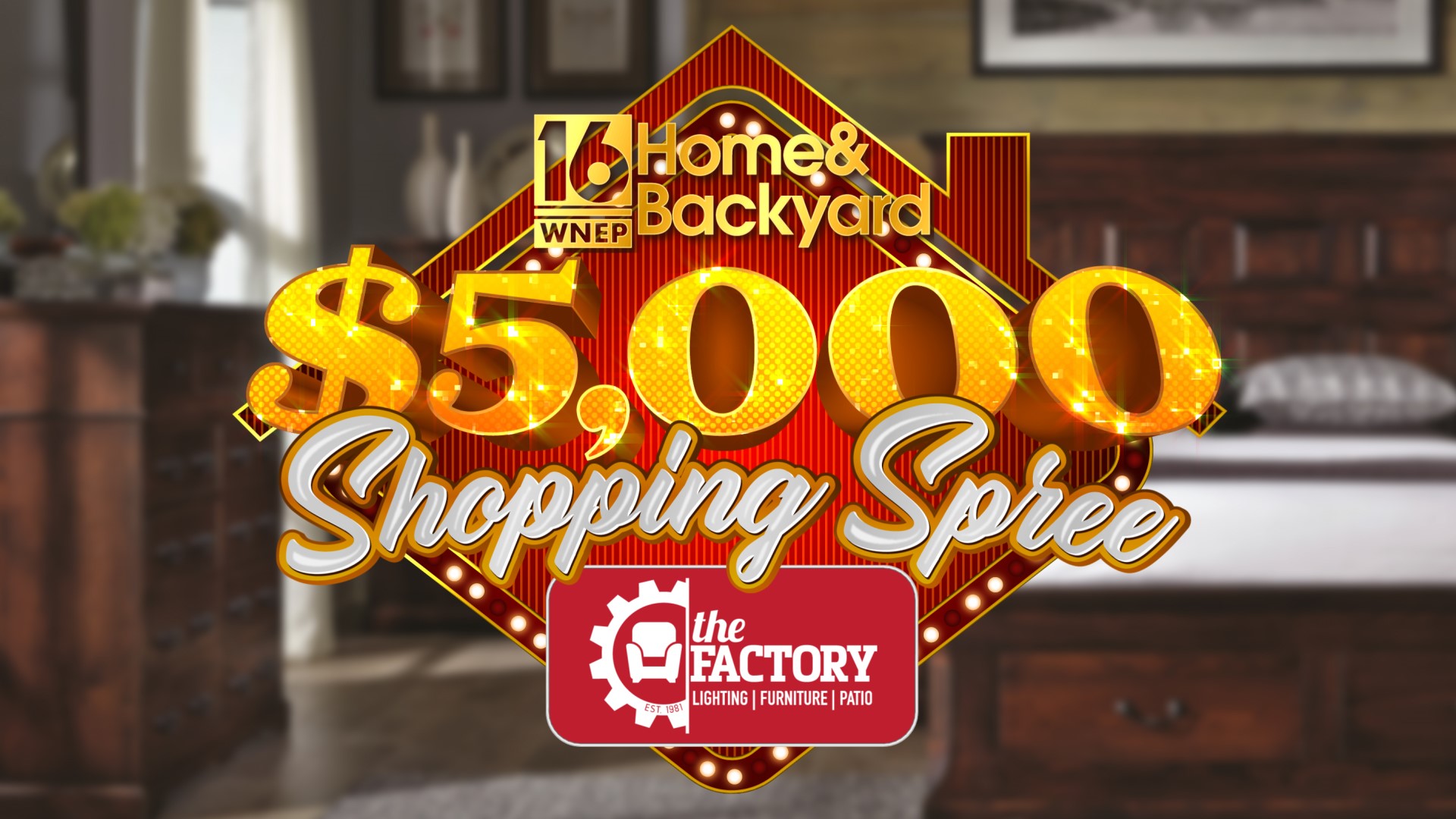 The Factory $5,000 shopping spree | Home & Backyard | wnep.com