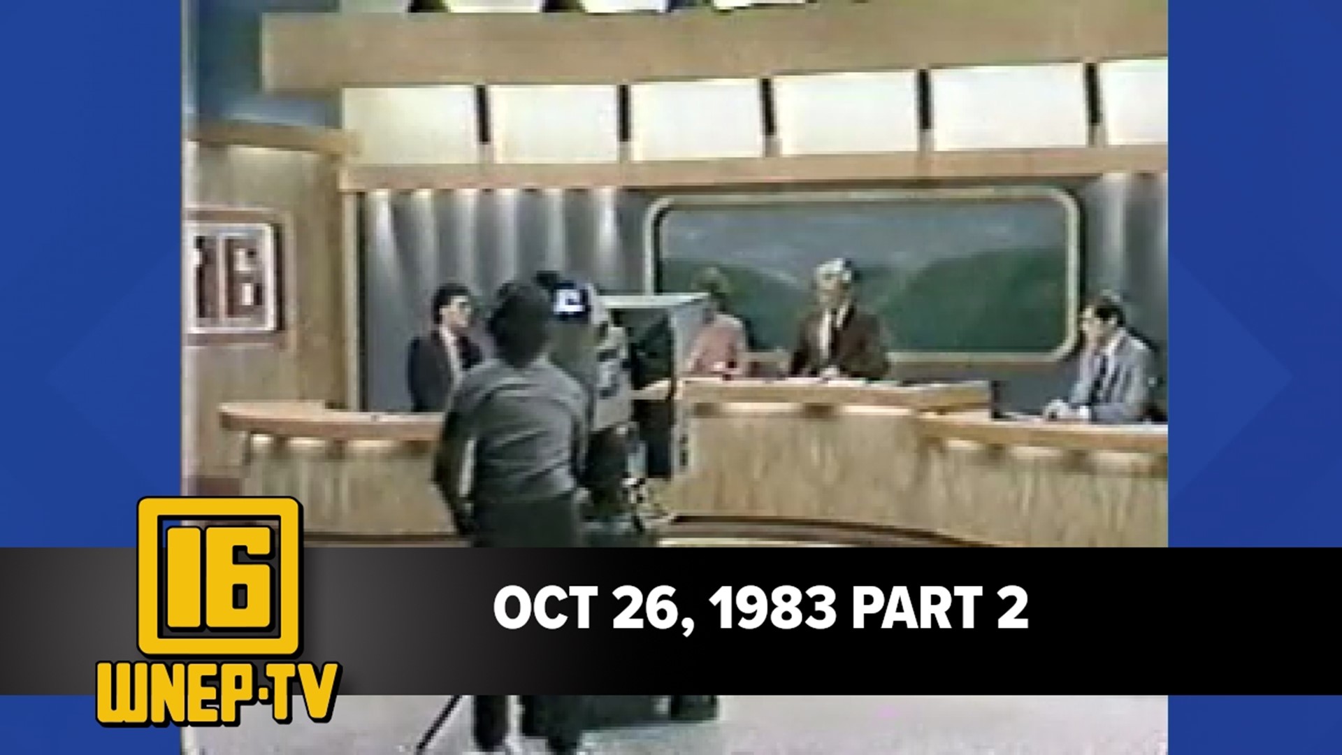 Newswatch 16 for October 26, 1983 Part 2 | From the WNEP Archives ...