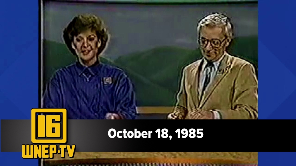 Newswatch 16 for October 18, 1985 | From the WNEP Archives | wnep.com