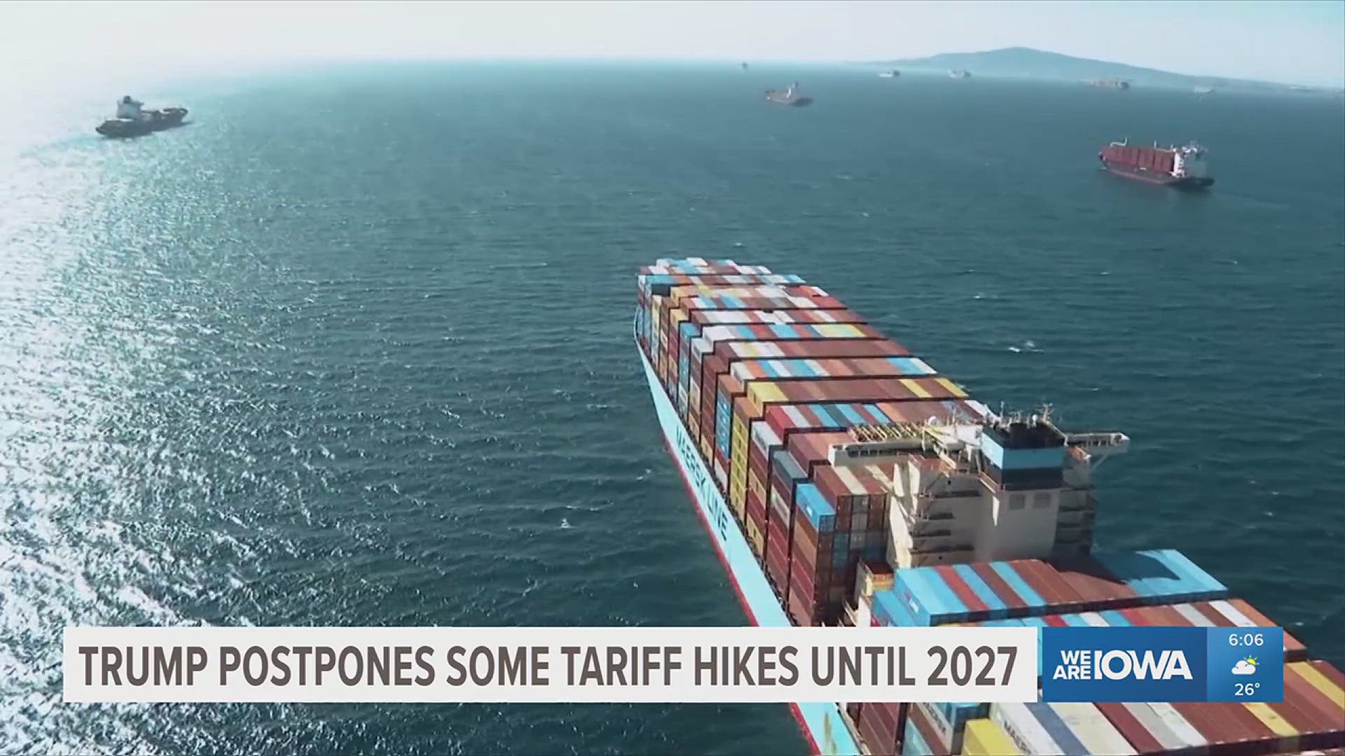 Trump postpones some tariff hikes until 2027 | weareiowa.com
