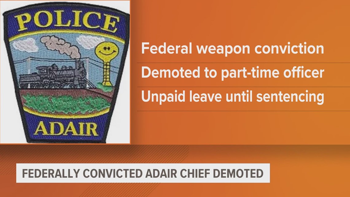 Federally-convicted Adair Police Chief demoted | weareiowa.com