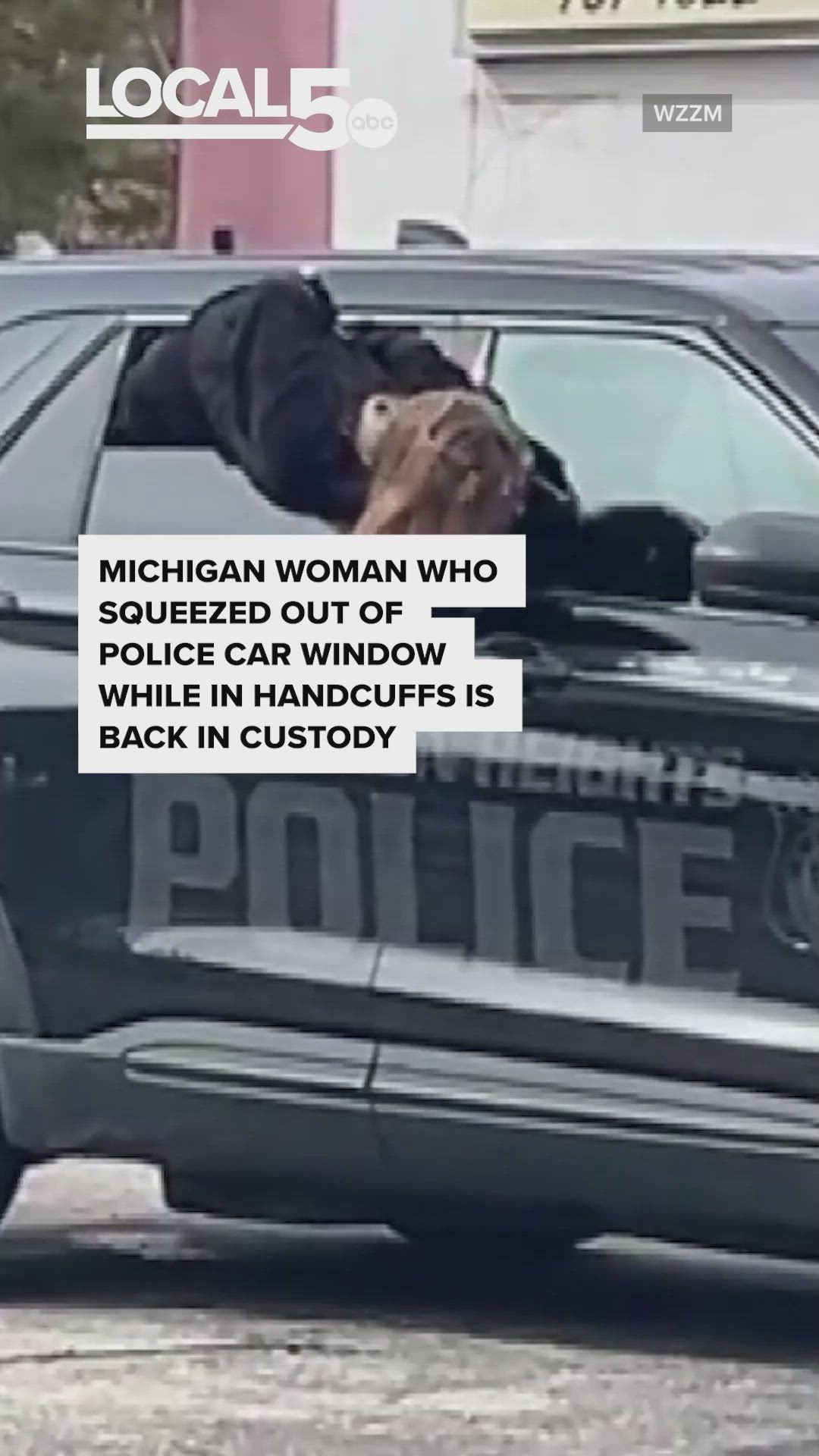 Michigan woman who squeezed out of police car window while in handcuffs ...