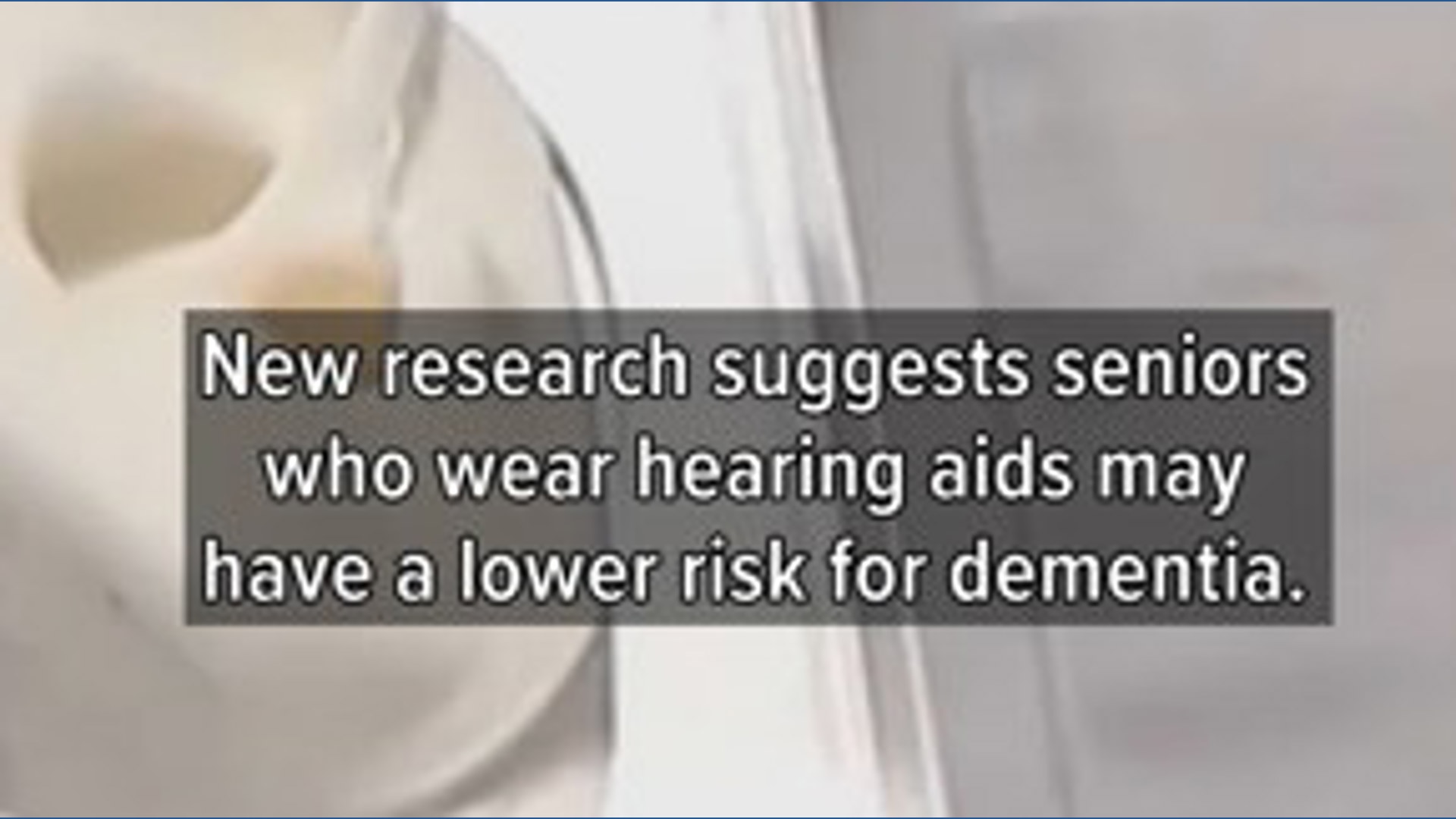 Hearing aids could help lower risk for dementia | fox43.com