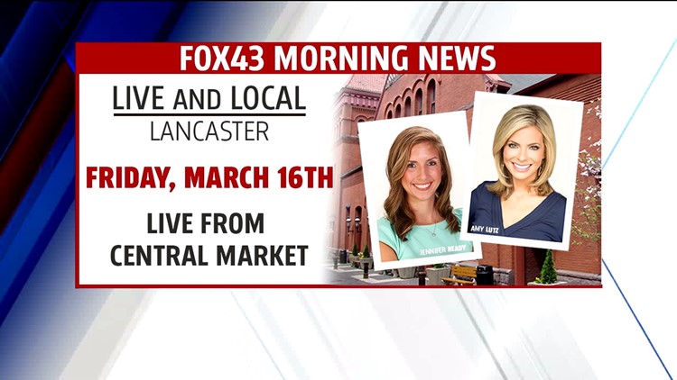 FOX43 Morning News: Live and Local – Lancaster | fox43.com