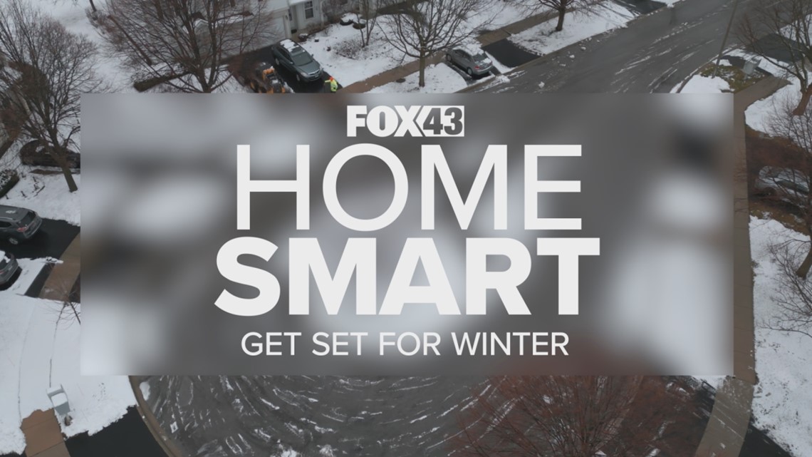 Home Smart | Get Set for Winter | fox43.com