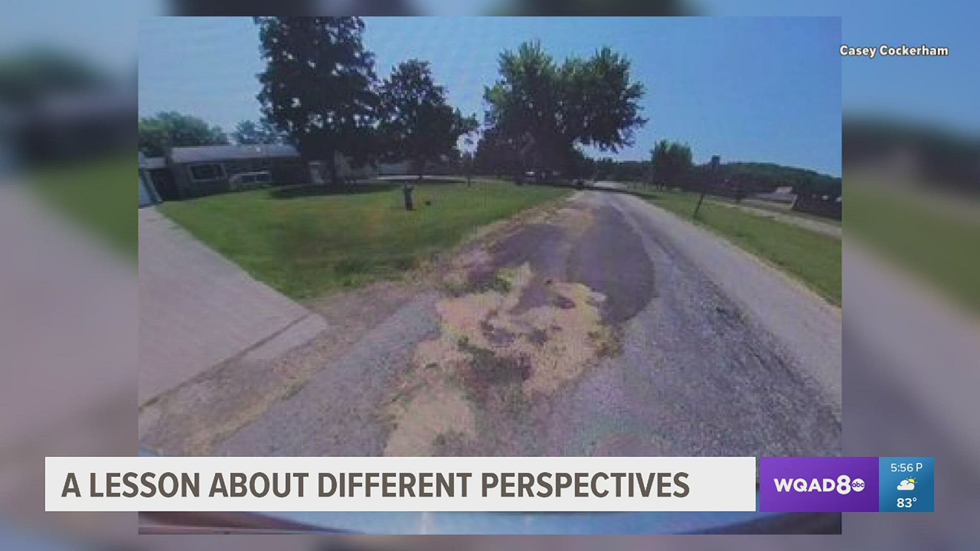 You keep your eyes on the road, but the road kept its eyes on this ...