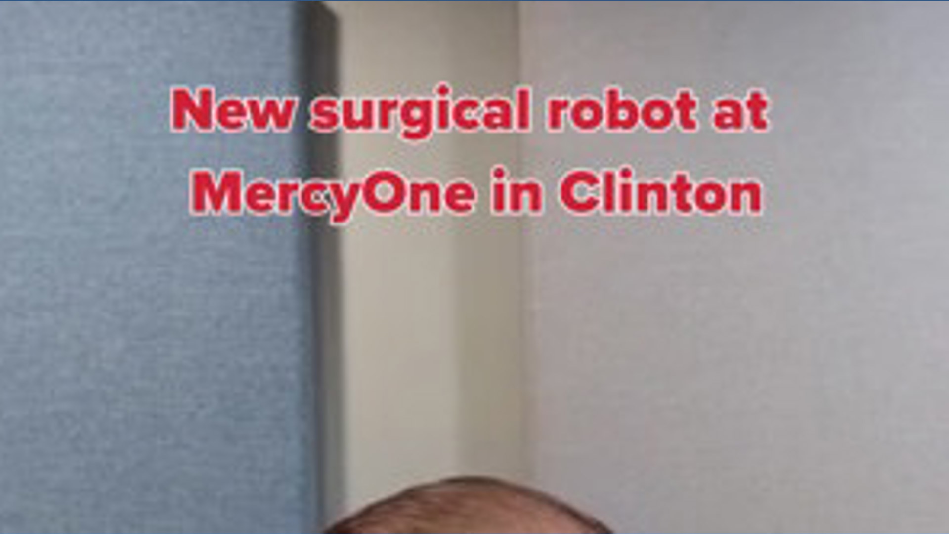 New surgical robot at MercyOne in Clinton | wqad.com