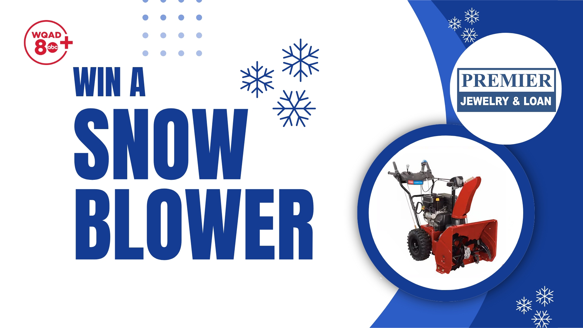 Win a snowblower with WQAD and Premier Jewelry & Loan this winter ...